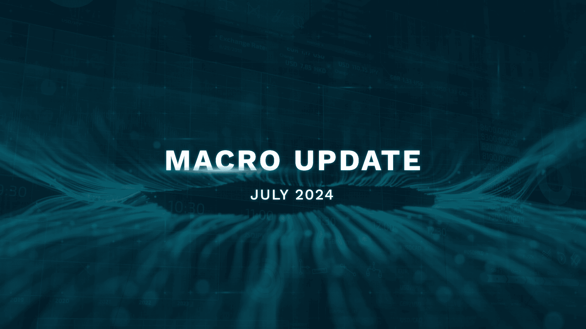 Macro update - July 2024 - Chahine Capital